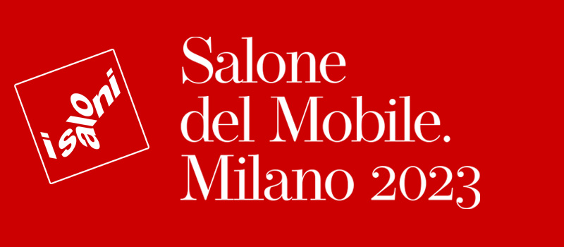 SALONE DEL MOBILE 2023 - Guidafinestra